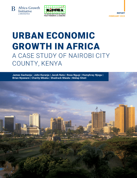 Brookings Looks at Urban Economic Development in Africa Using Nairobi ...